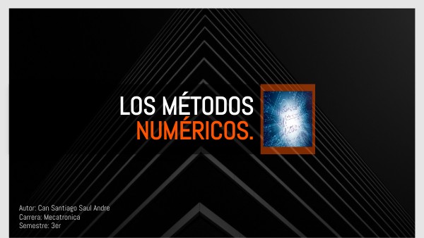 Los metodos numericos | Genially