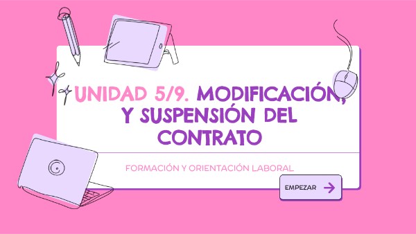 ANEXO UD 5 MODIFICACIÓN Y SUSPENSIÓN DEL CONTRATO | Genially