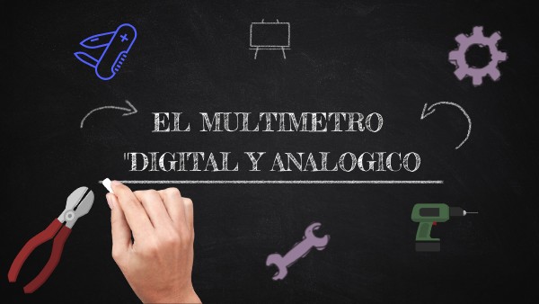 El multimetro digital y analogico | Genially