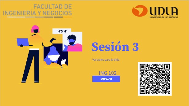 Sesión 3 TAA ING 102 | Genially