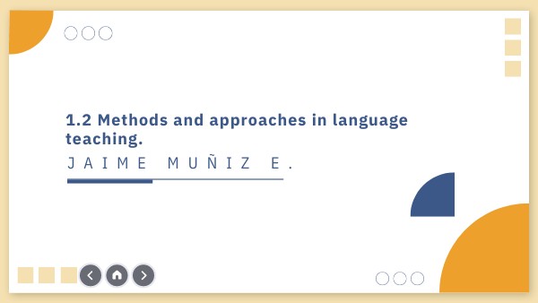 Methods and approaches in language teaching