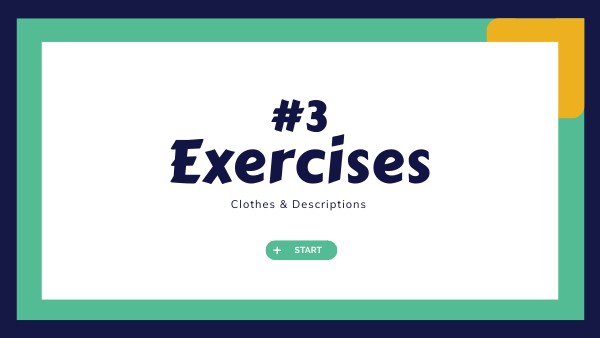 Exercises #3 (Saturdays) | Genially