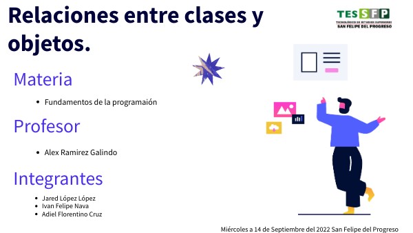 RELACION ENTRE LAS CLASES Y OBJETOS | Genially