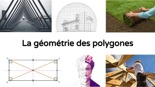La géométrie des polygones | Genially