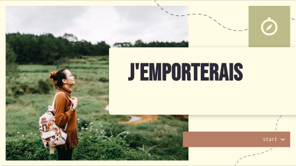 J'emporterais | Genially