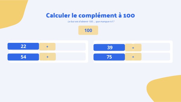 Calcul mental - Complément à 100 | Genially