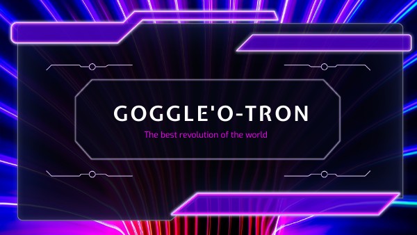 GOGGLE'O-TRON