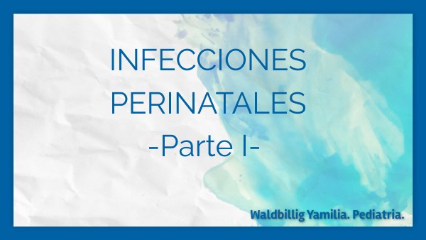 Inf perinatales 1 | Genially