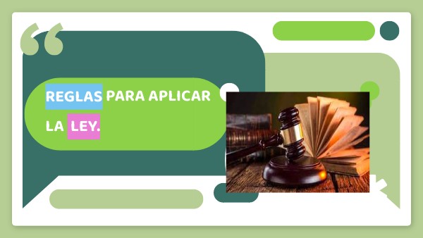 Reglas para interpretar la Ley | Genially