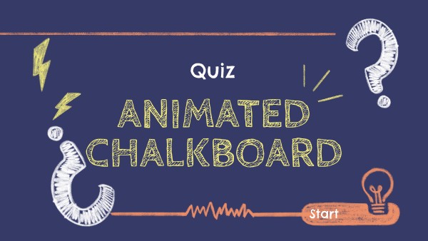 ANIMATED CHALKBOARD QUIZ