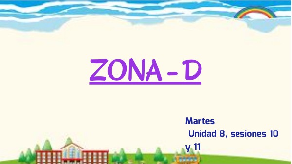 Zona D: Martes 14/05/2024