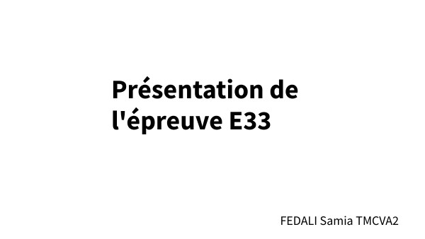 Présentation de l'epreuve E33 | Genially