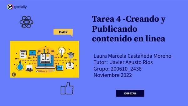 Tarea 4 - CREANDO Y PUBLICANDO CONTENIDO EN LINEA | Genially