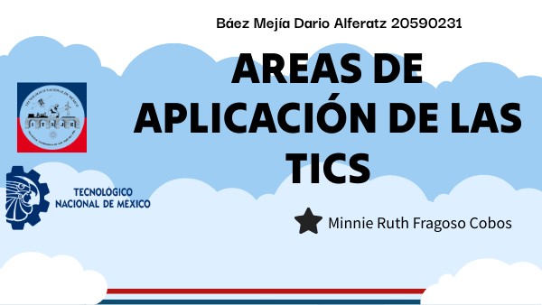 Áreas de aplicación de las TICS | Genially