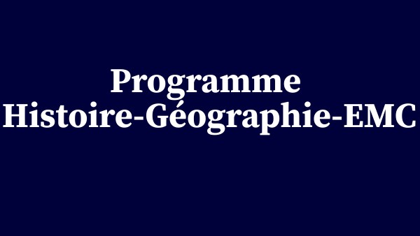 Programme Hist Géo - EMC | Genially