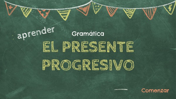 presente progresivo