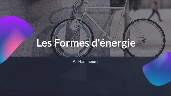 Les Formes d'énergie Ali.H