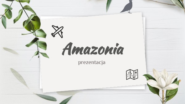 Amazonia | Genially