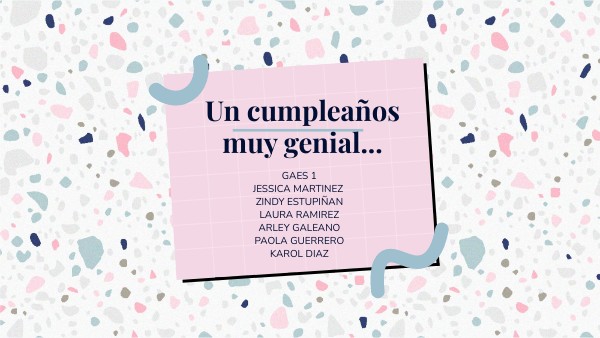 Un cumpleaños muy genial | Genially