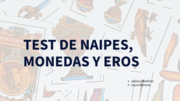 PRESENTACIÓN NAIPES - MONEDAS Y EROS | Genially