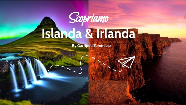 Garripoli_Islanda_Irlanda | Genially