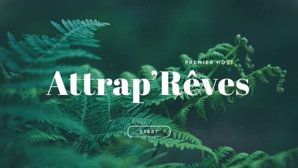 Attrap'Reves about | Genially