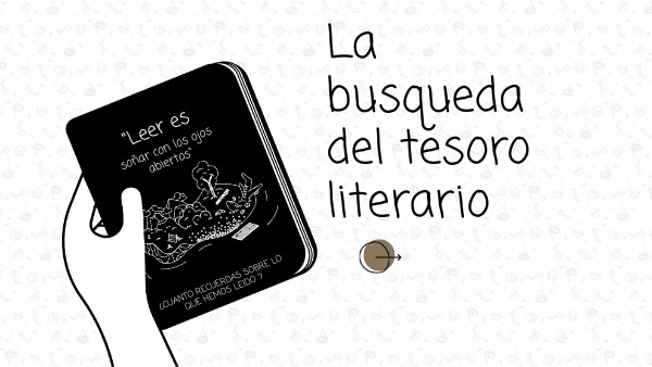 La búsqueda del tesoro literario. | Genially