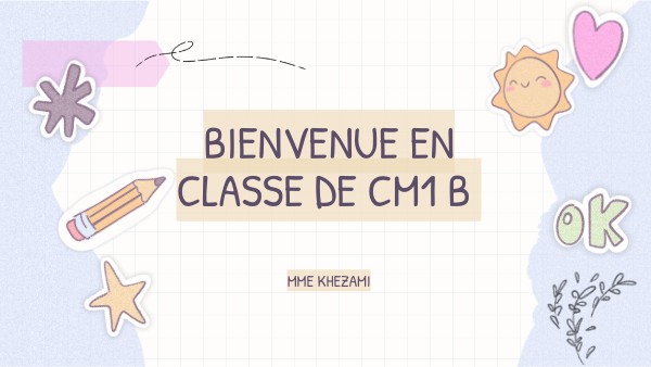 BIENVENUE EN CM1B