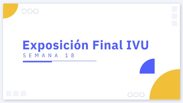 EXPOSICION FINAL IVU | Genially