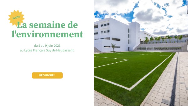 La semaine de l'environnement au LFGDM