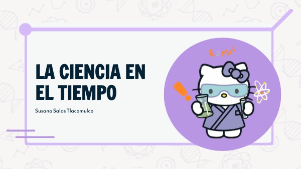 LA CIENCIA EN EL TIEMPO