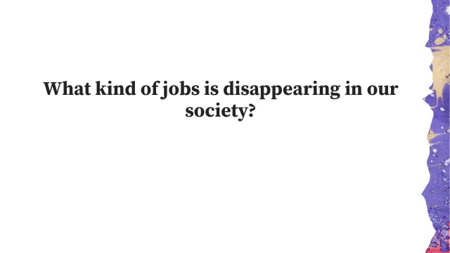 Jobs disappearing