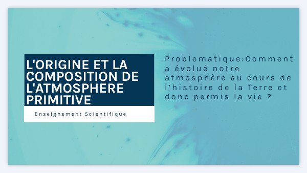 Enseignement Scientifique Atmosphere | Genially