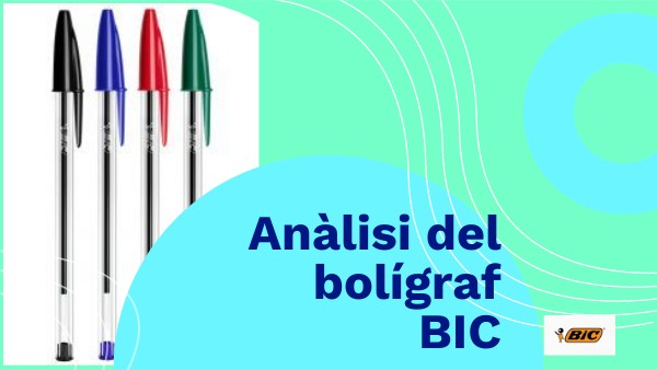 Anàlisi del bolígraf BIC | Genially