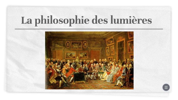 Exposé Philosophie des Lumières | Genially
