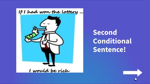 Second Conditional Sentences | Genially