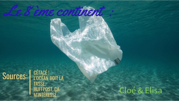 Le 8ème continent | Genially