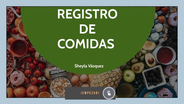 REGISTRO DE COMIDAS | Genially