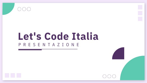 Presentazione Let's Code Italia