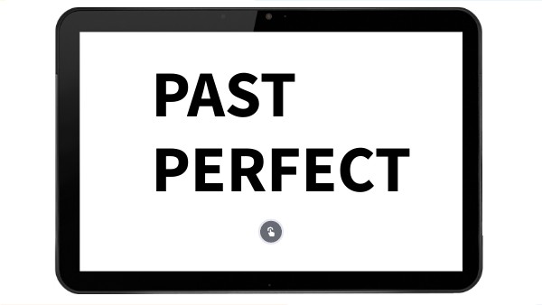 PAST PERFECT | Genially