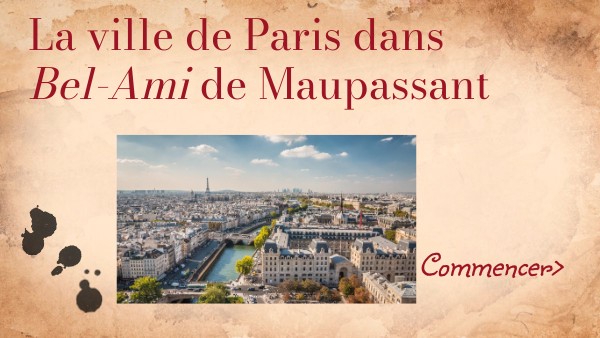 La ville de paris dans bel ami