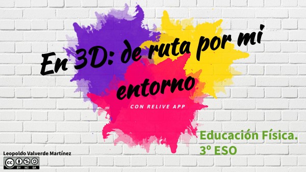 En 3D: de ruta por mi entorno con Relive App