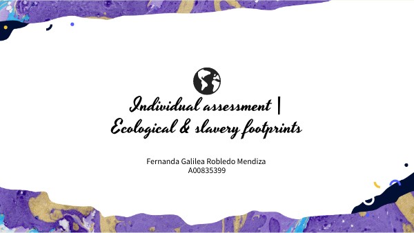 Ecological and slavery footprint | Genially