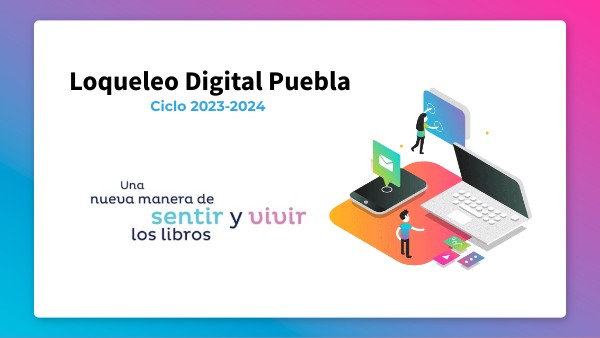 Loqueleo Digital Puebla