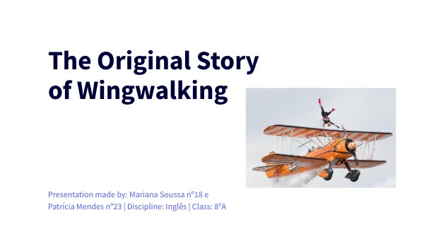 The Original Story of Wingwalking - Apressentation | Genially