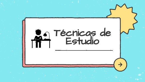 TÉCNICAS DE ESTUDIO | Genially