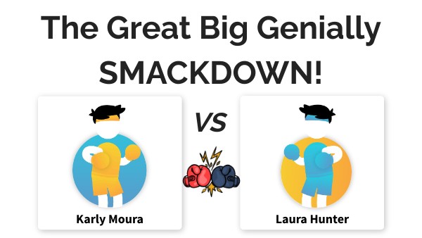 Great Big Genially SmackDown!