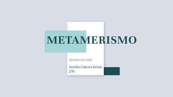 Metamerismo | Genially