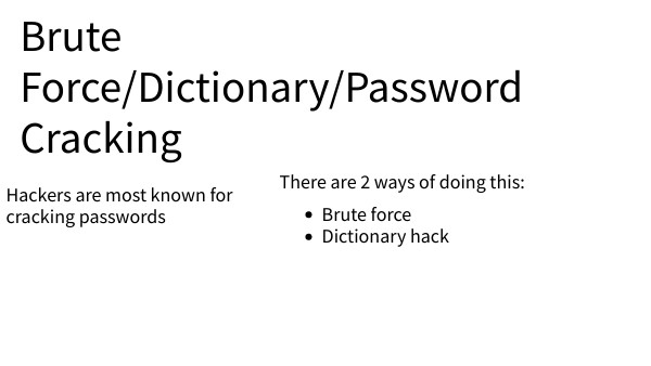 Brute force/ Dictionary hacks