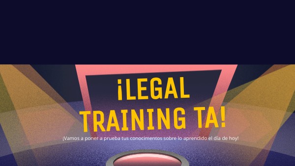 LEGAL TRAINING TA | Genially